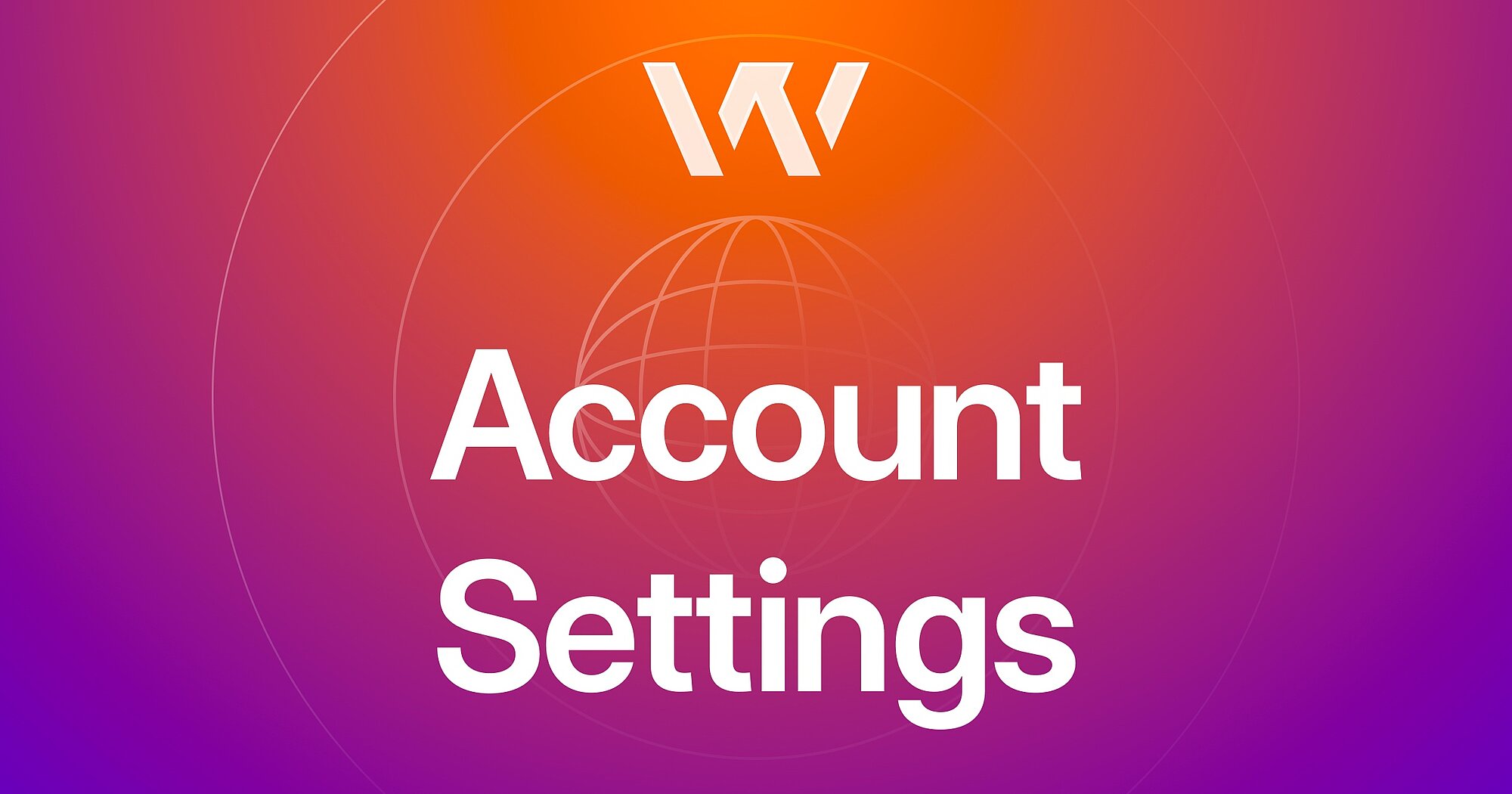 Account Settings | AWL Support Center