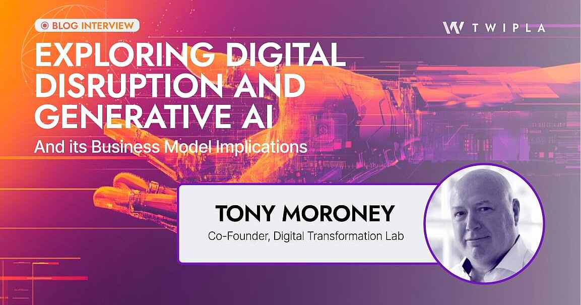 Interview: Tony Moroney on Digital Disruption and Businesses Adaptation