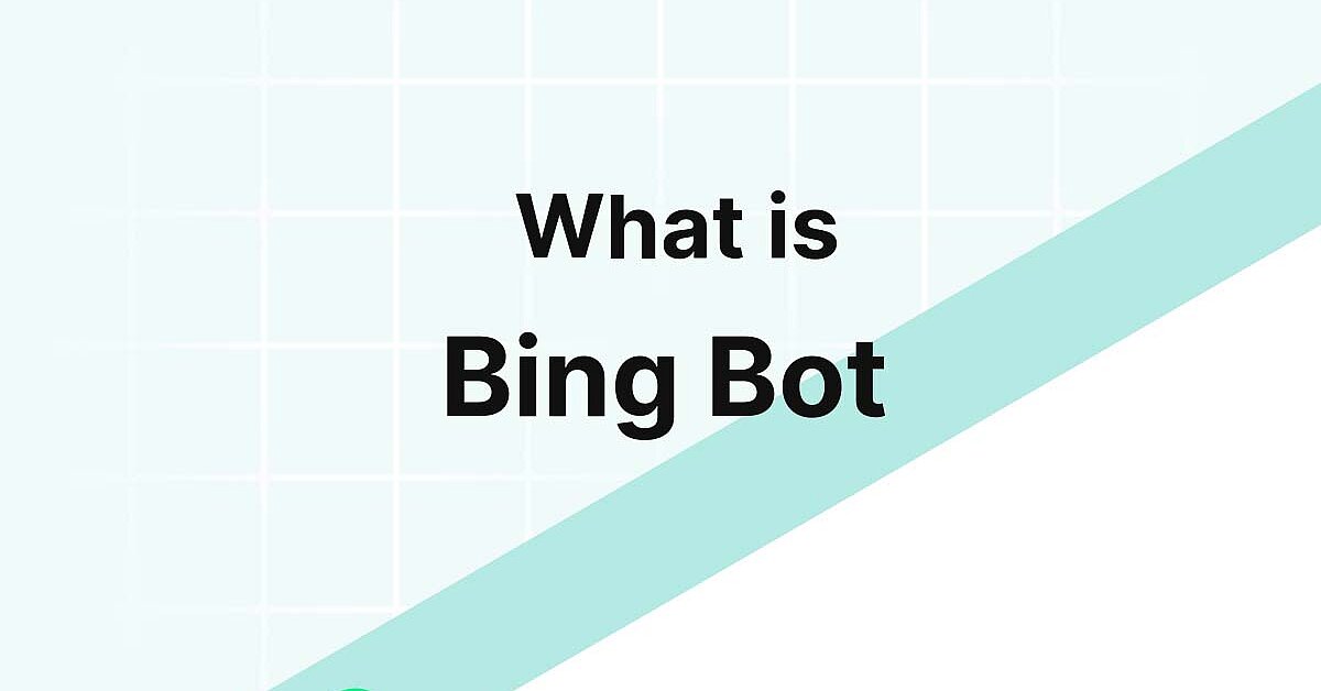 What is Bingbot?